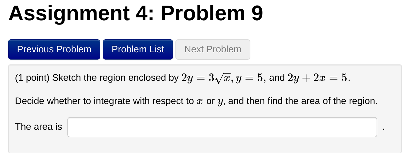 Solved Assignment 4: Problem 9 (1 point) Sketch the region | Chegg.com