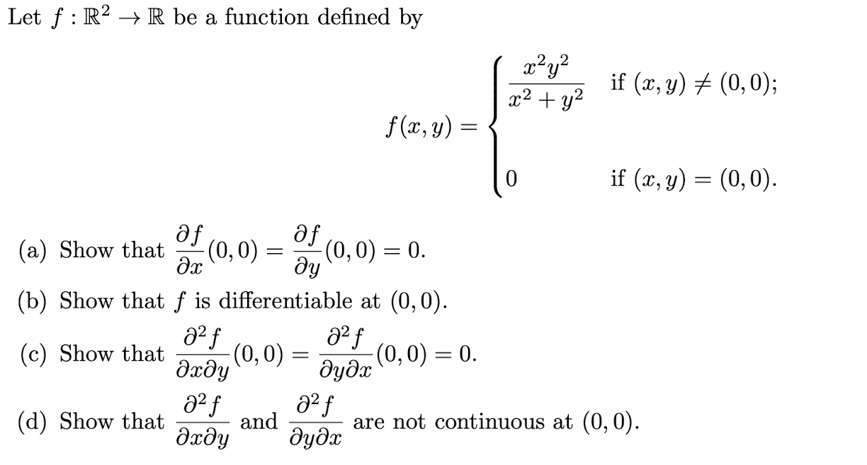 Solved Let f: R2 + R be a function defined by а. х2у2 х2 +y2 | Chegg.com