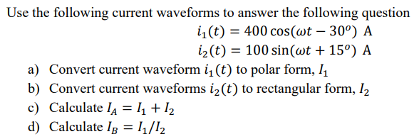 Solved Use the following current waveforms to answer the | Chegg.com