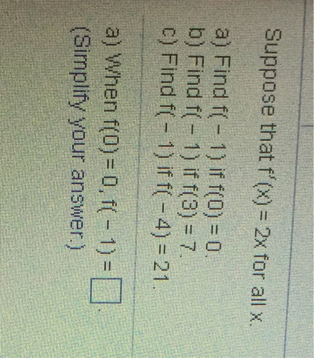Solved Suppose that f(x)- 2x for all x a) Find f(-1) if f(0) | Chegg.com
