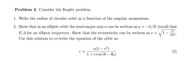 Solved Problem 2. Consider the Kepler problem Write the | Chegg.com