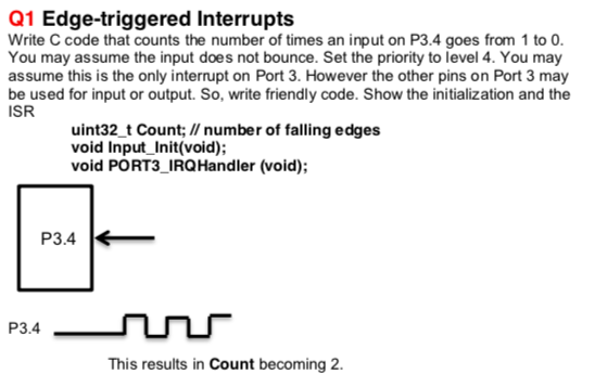Q1 Edge-triggered Interrupts Write C code that counts | Chegg.com