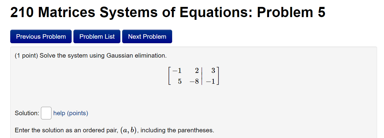Solved 210 Matrices Systems of Equations: Problem 5 (1 | Chegg.com
