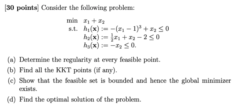 Solved [30 points] Consider the following problem: (a) | Chegg.com