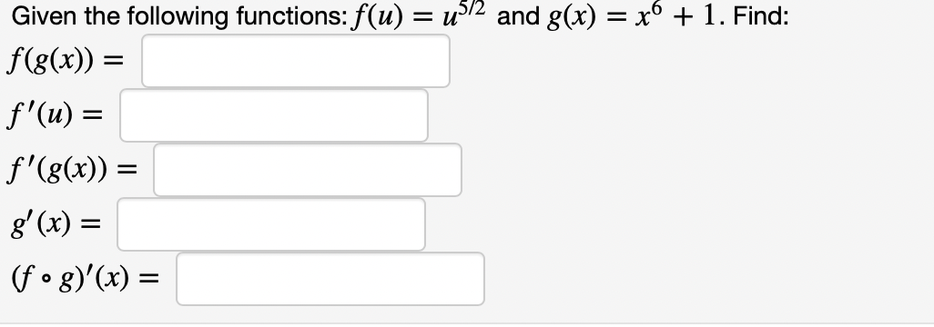 Solved Given the following functions: f(u)=u52 ﻿and | Chegg.com