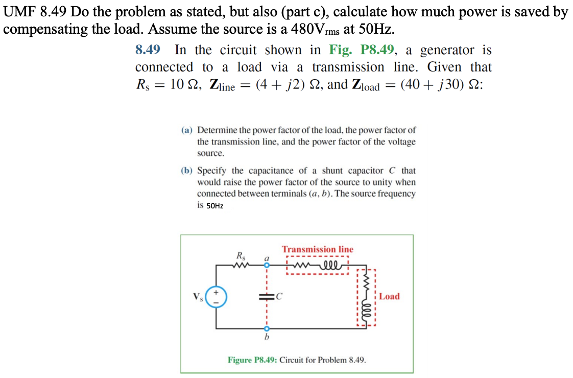 Solved UMF 8.49 Do the problem as stated, but also (part c), | Chegg.com