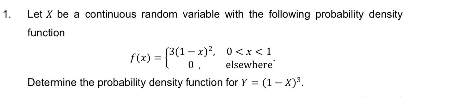 Solved Let X be a continuous random variable with the | Chegg.com