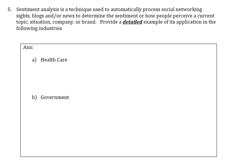 Solved Sentiment analysis is a technique used to | Chegg.com