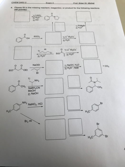 Solved 4. Please fill in the missing reactant, reagent(s), | Chegg.com
