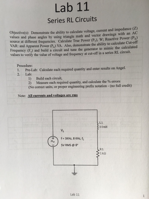 Solved Lab 11 Series RL Circuits objective(s): Demonstrate | Chegg.com