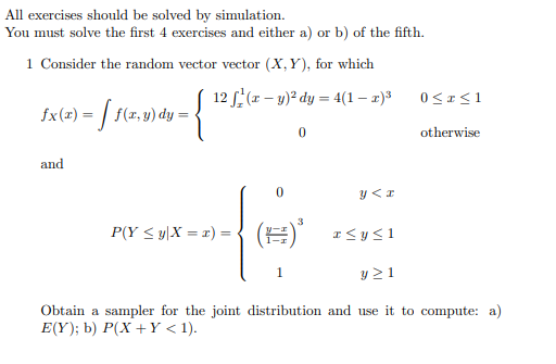 Solved All exercises should be solved by simulation. You | Chegg.com