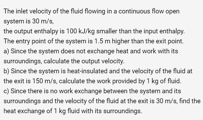 Solved The inlet velocity of the fluid flowing in a | Chegg.com