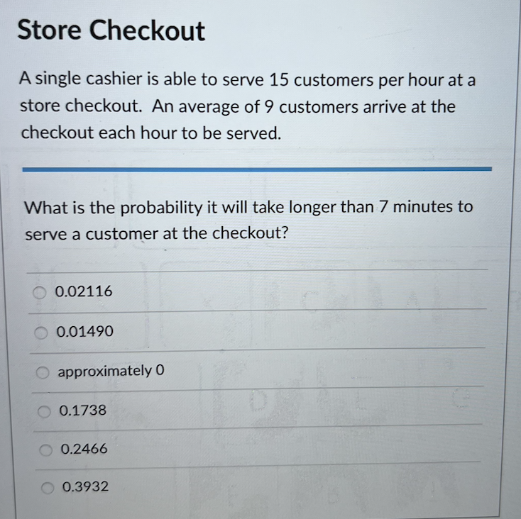 Solved A single cashier is able to serve 15 customers per | Chegg.com