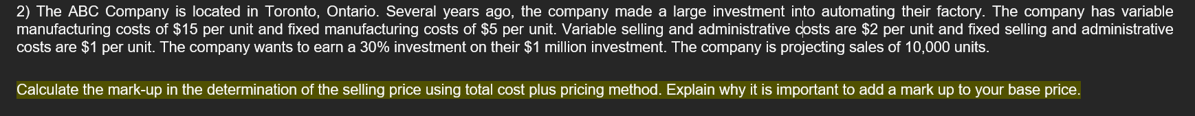 Solved 2) The ABC Company is located in Toronto, Ontario. | Chegg.com