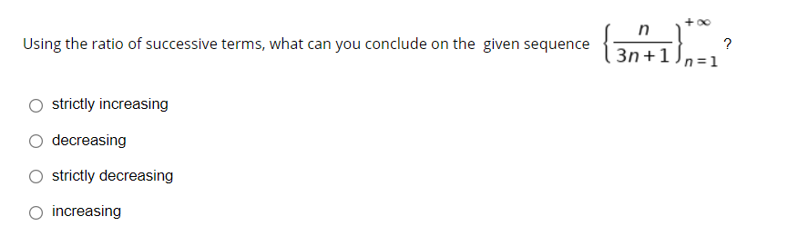 Solved Using the ratio of successive terms, what can you | Chegg.com