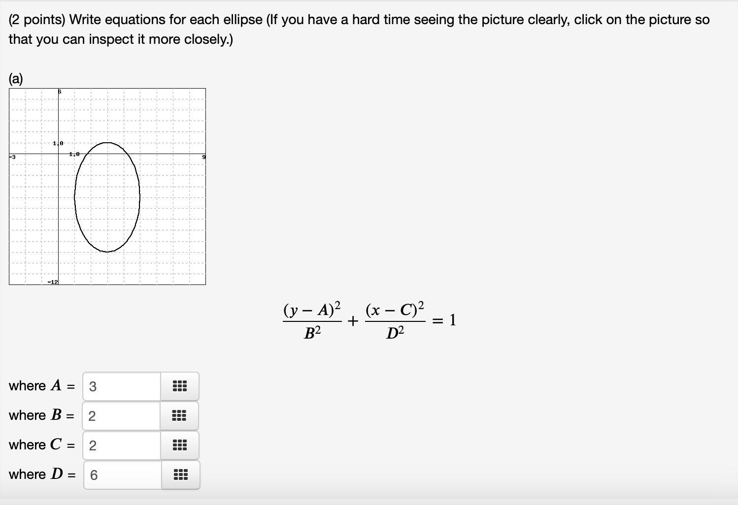 Solved B2(y−A)2+D2(x−C)2=1 where A=(2 points) Write | Chegg.com