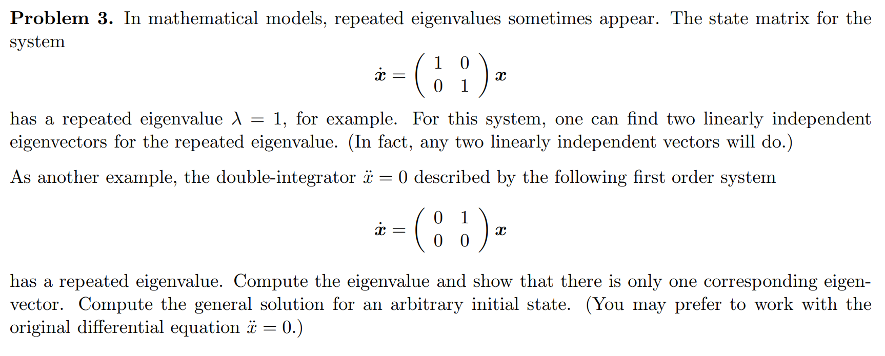Solved Problem 3. In mathematical models, repeated | Chegg.com