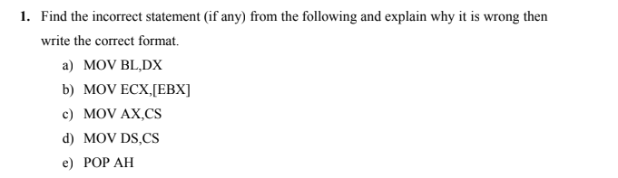 Solved 1. Find the incorrect statement (if any) from the | Chegg.com