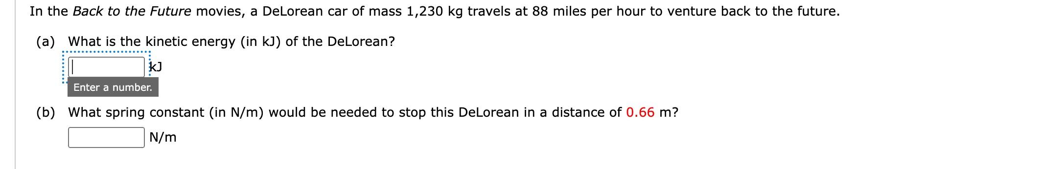 Solved In the Back to the Future movies, a DeLorean car of | Chegg.com
