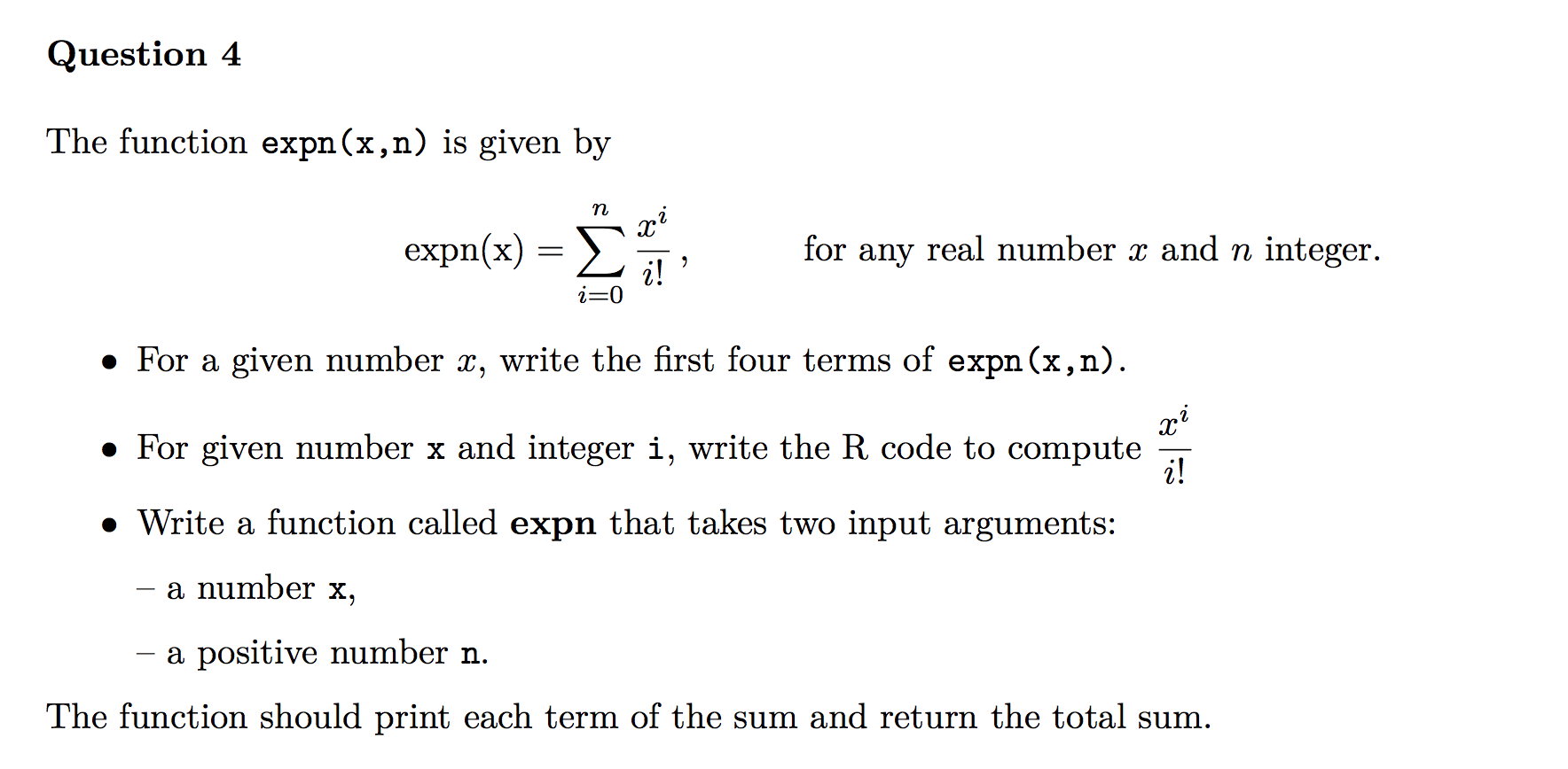 Solved Question 4 The function expn(x,n) is given by n | Chegg.com