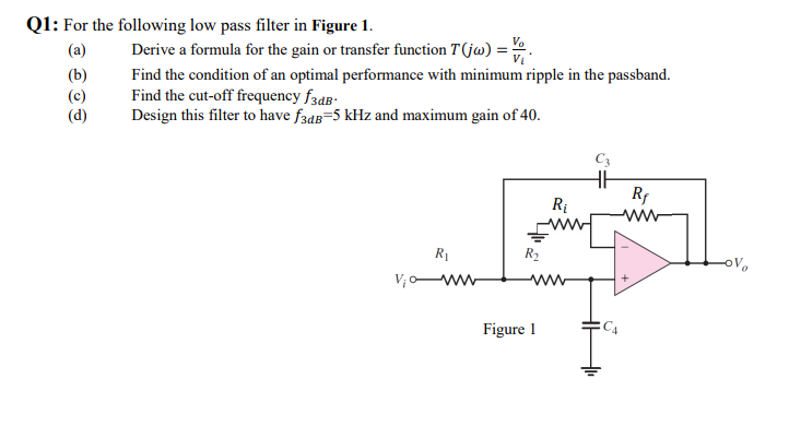 Solved Q1: For the following low pass filter in Figure 1. | Chegg.com