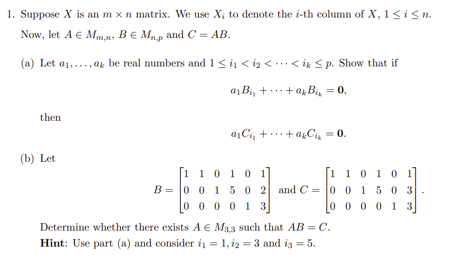 Solved 1. Suppose X is an m×n matrix. We use Xi to denote | Chegg.com