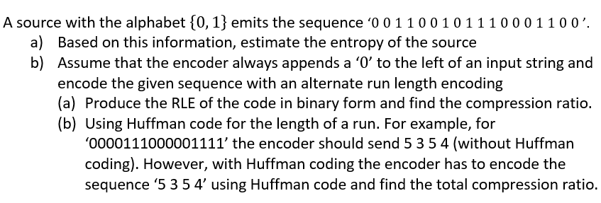 Solved a) Based on this information, estimate the entropy of | Chegg.com