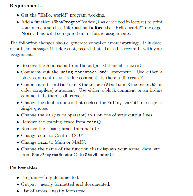 Solved Requirements Get the "Hello, world!" program working. | Chegg.com