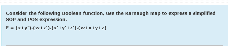 Solved Consider the following Boolean function, use the | Chegg.com