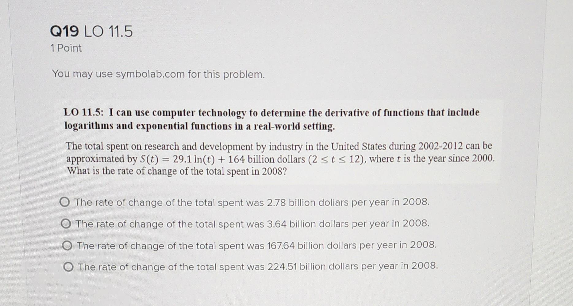 Solved Q19 LO 11.5 1 Point You may use symbolab.com for this | Chegg.com