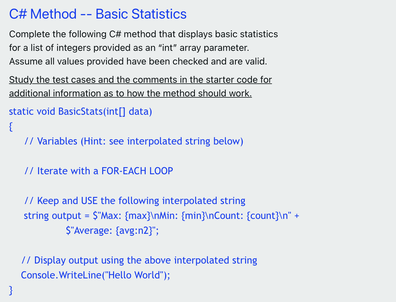 Solved // C# Method -- Basic Statistics // Complete the | Chegg.com