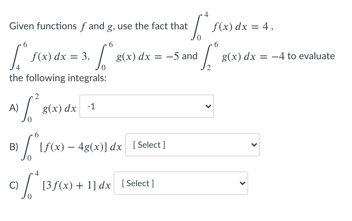 Solved 4 Given functions f and g, use the fact that f(x) dx | Chegg.com