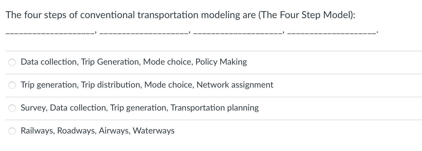 Solved The four steps of conventional transportation | Chegg.com