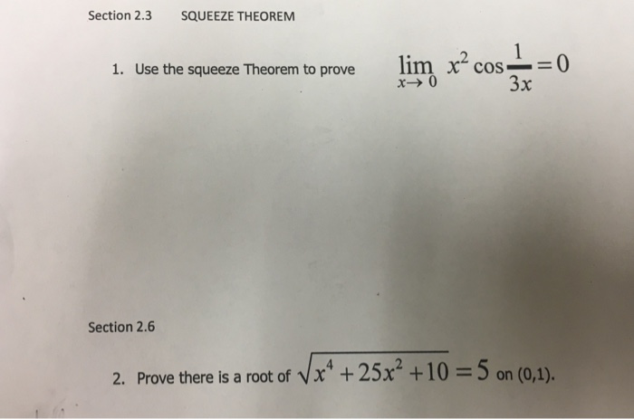 Solved Section 2.3 SQUEEZE THEOREM lim x2 cos-=0 1. Use the | Chegg.com
