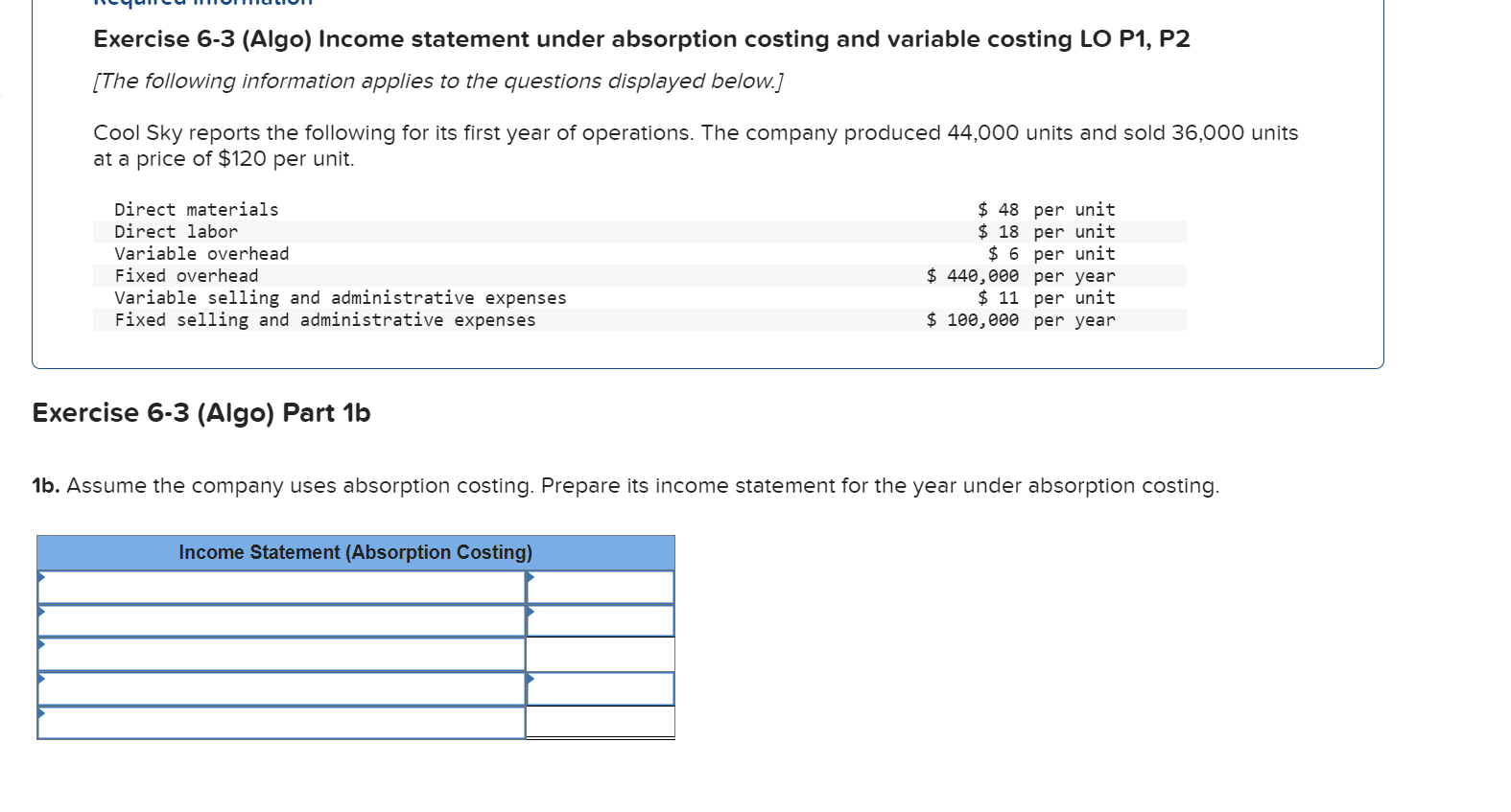 Solved Exercise 6-3 (Algo) Income statement under absorption | Chegg.com