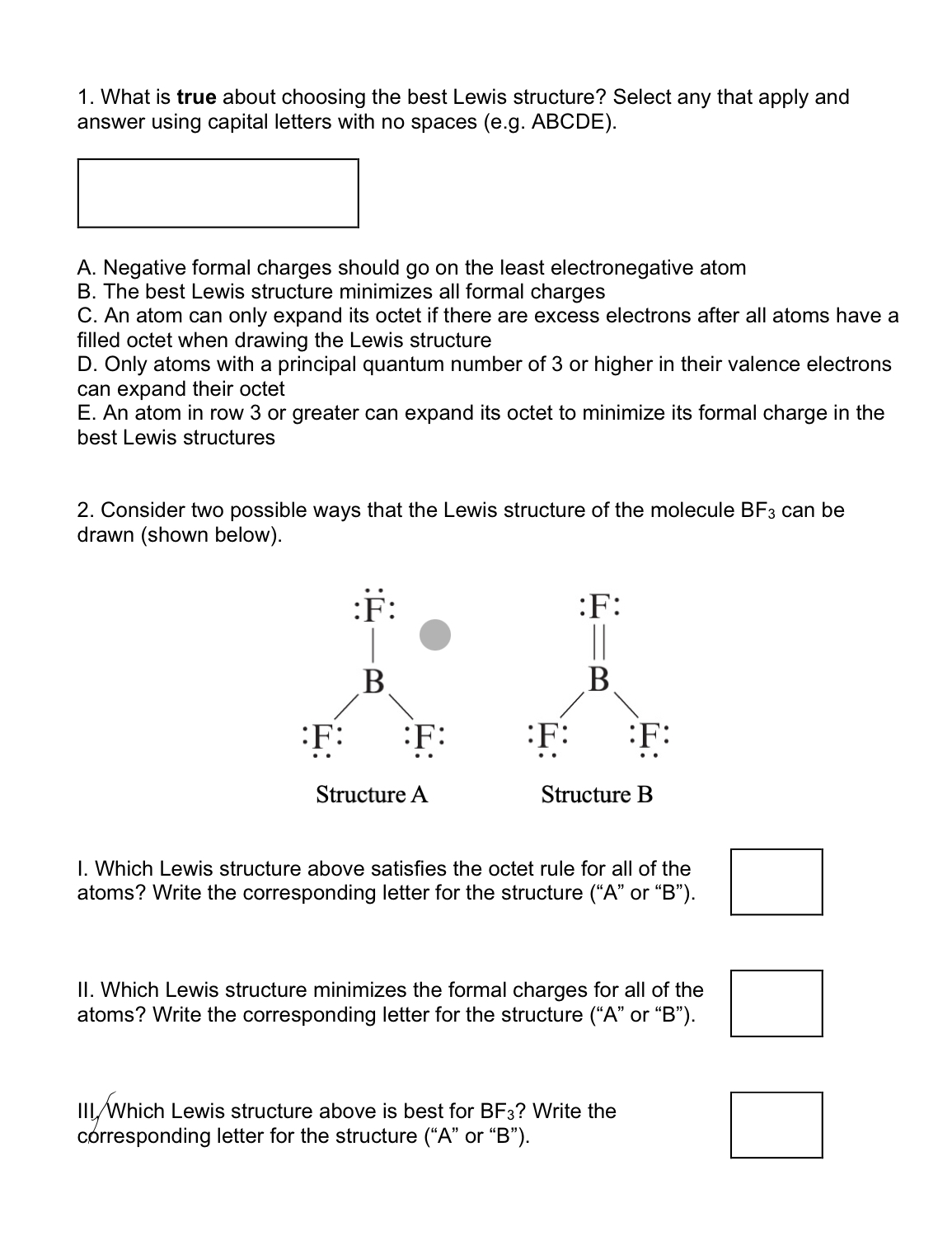 Solved 1. ﻿What is true about choosing the best Lewis | Chegg.com