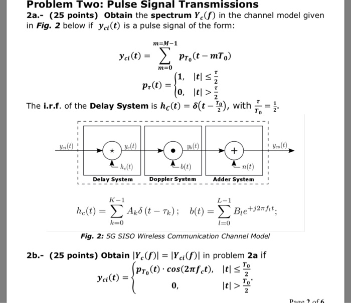 Solved Problem Two: Pulse Signal Transmissions 2a.- (25 | Chegg.com