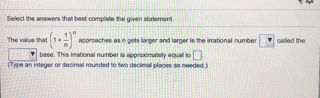 Solved Select the answers that best complete the given | Chegg.com