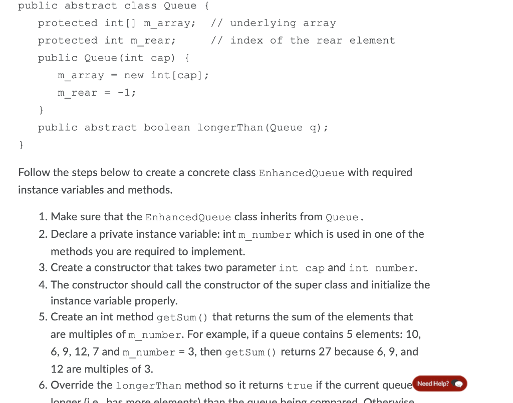 Solved public abstract class Queue { protected int[] | Chegg.com