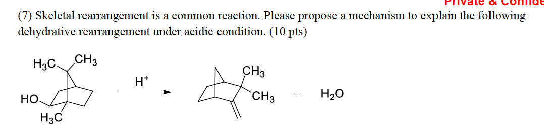 Solved (7) Skeletal rearrangement is a common reaction. | Chegg.com