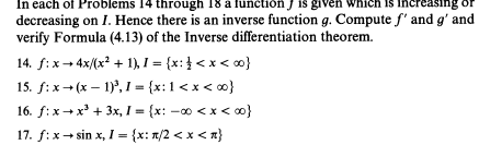 Solved decreasing on I. Hence there is an inverse function | Chegg.com