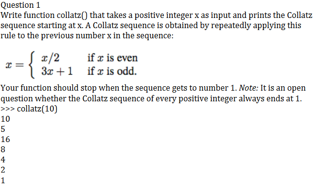 Solved Question 1 Write Function Collatz That Takes A