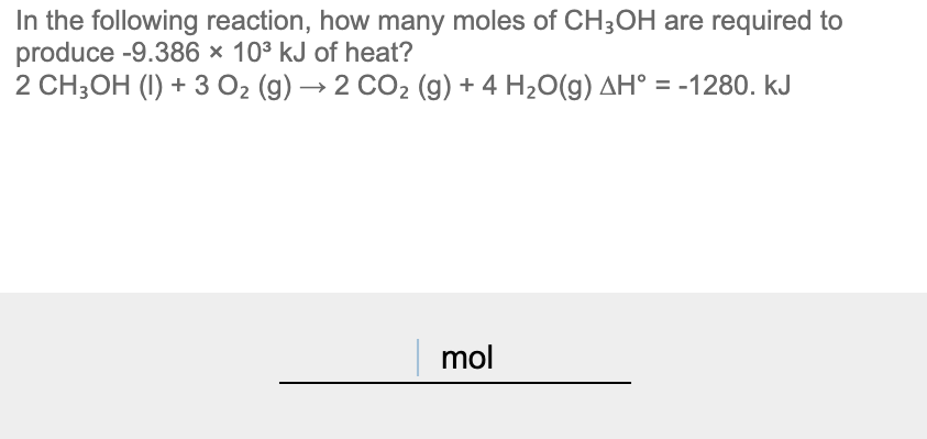 Solved In the following reaction, how many moles of CH3OH | Chegg.com