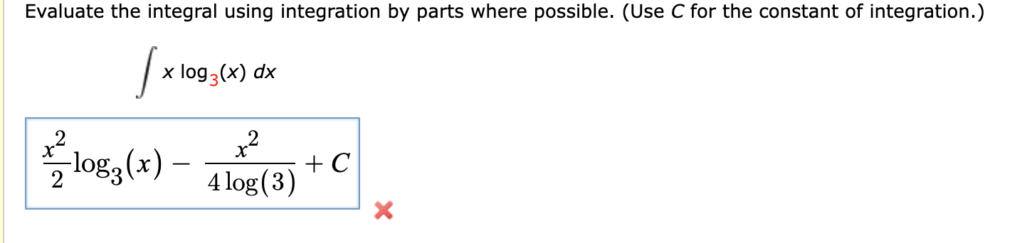 Solved Evaluate the integral using integration by parts | Chegg.com
