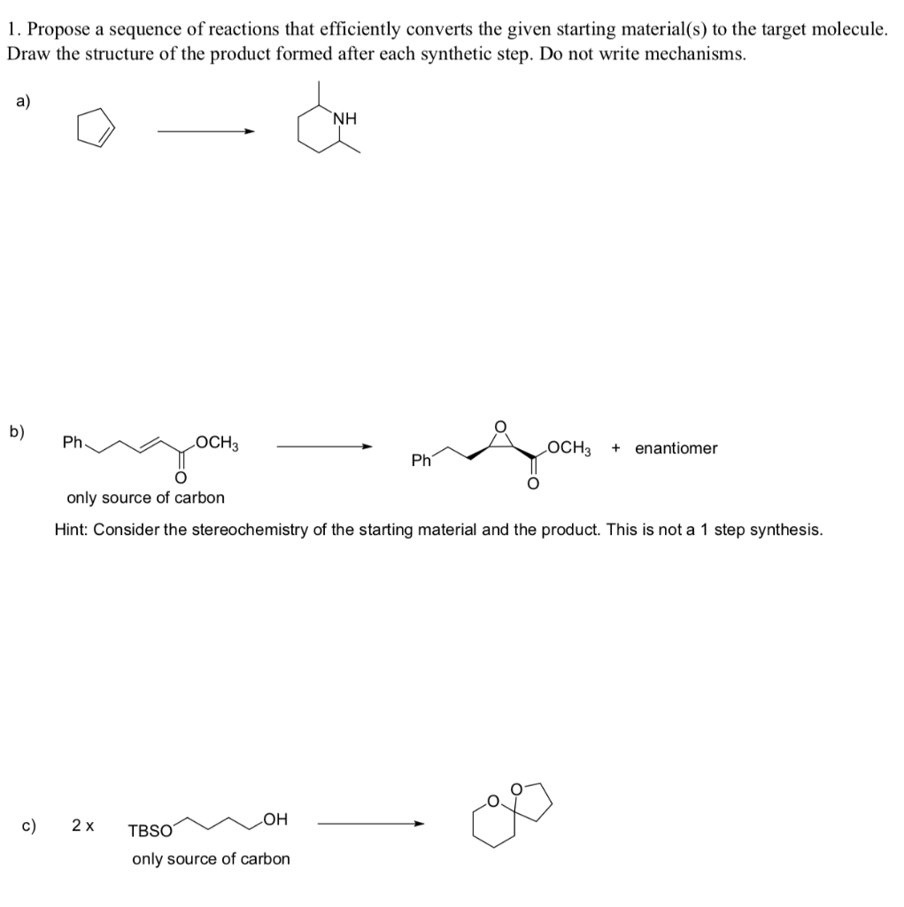 Solved 1. Propose a sequence of reactions that efficiently | Chegg.com