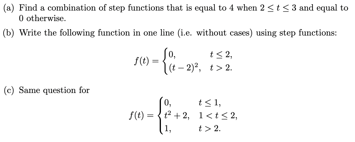 Solved (a) Find a combination of step functions that is | Chegg.com