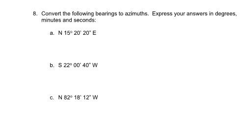 Solved 8. Convert the following bearings to azimuths. | Chegg.com