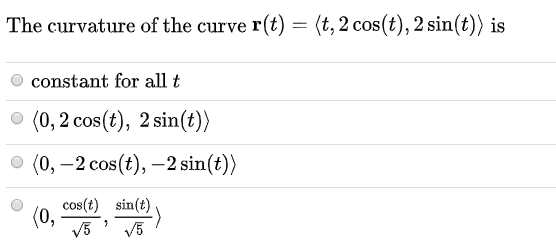 Solved The curvature of the curve r(t) = (t, 2 cos(t), 2 | Chegg.com