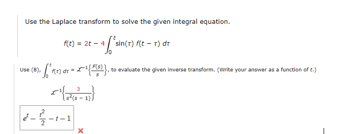Solved Use the Laplace transform to solve the given integral | Chegg.com