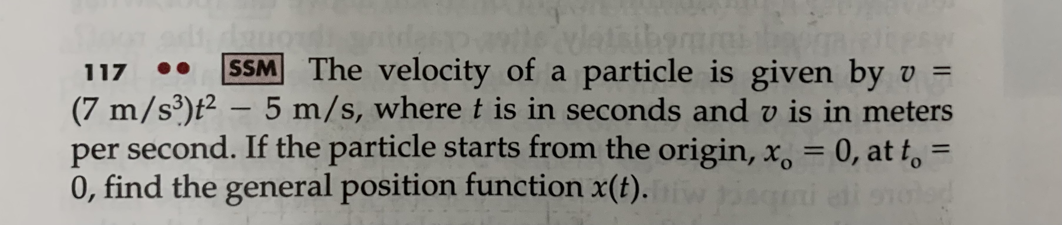 Solved 117∙ SSM The velocity of a particle is given by v= (7 | Chegg.com